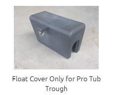 RAPID PLAS FLOAT COVER (ONLY) FOR PRO TUB TROUGH for sale (refcode ...