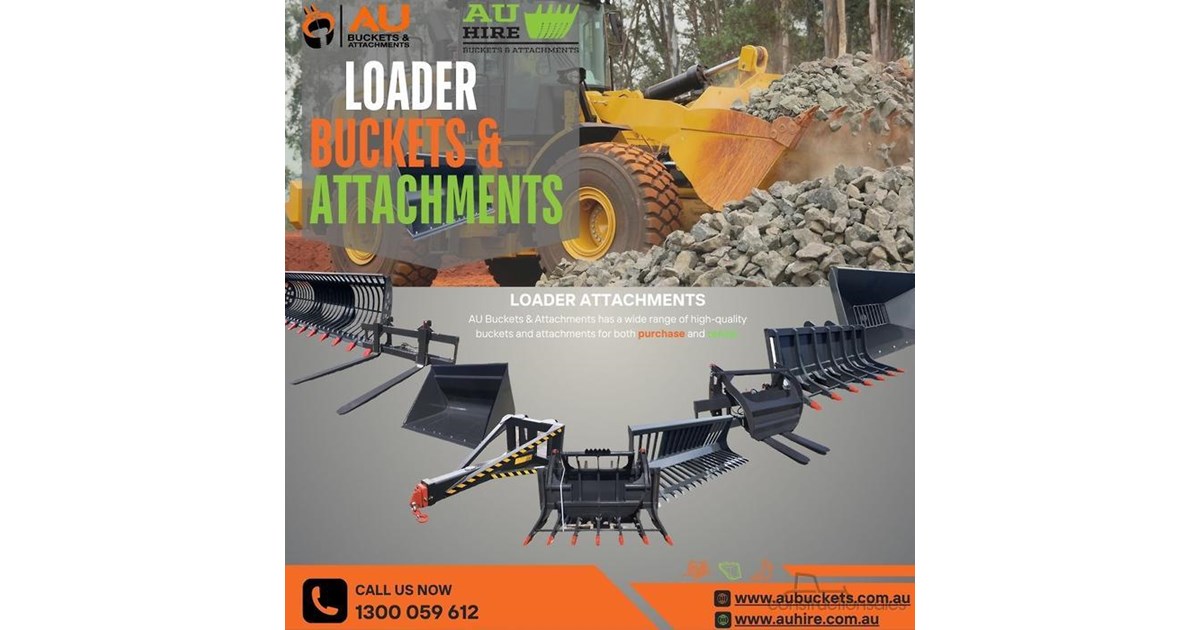 AU BUCKETS HIRE OR BUY VARIOUS LOADER ATTACHMENTS TO SUIT VARIOUS LOADERS for sale or hire ...